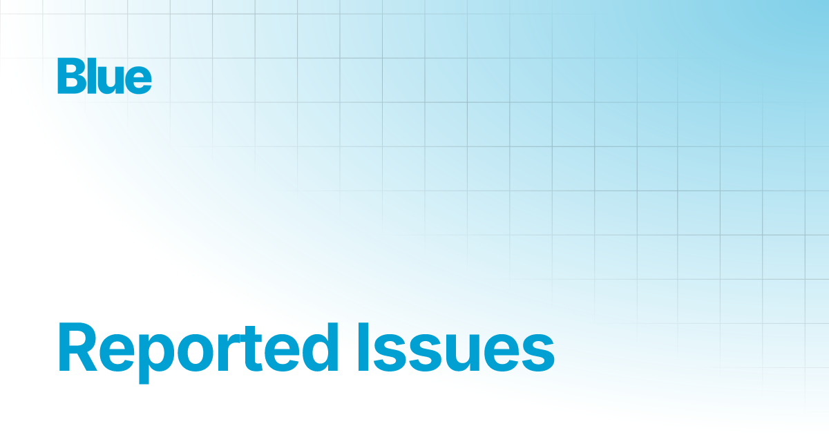 Reported Issues | Standard Operating Procedures